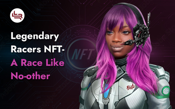 World's Biggest Legendary NFT Collection — Legendary Racer