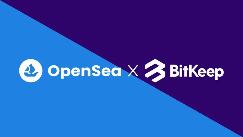 BitKeep becomes the new wallet partner of OpenSea